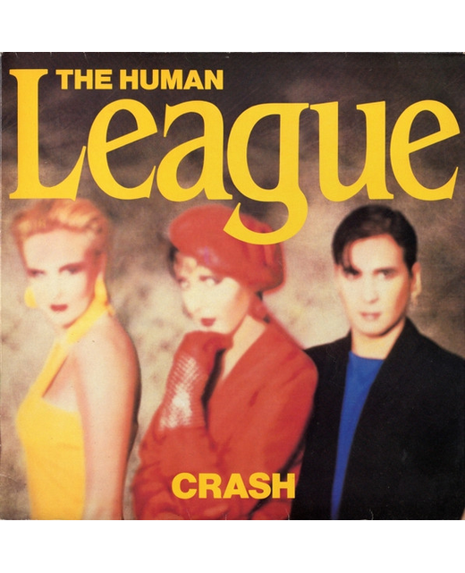 The Human League - Crash - Tron Records | Vinyl LP - The Human League ...